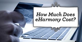 eHarmony's Cost & 100% Free Trial (2024)