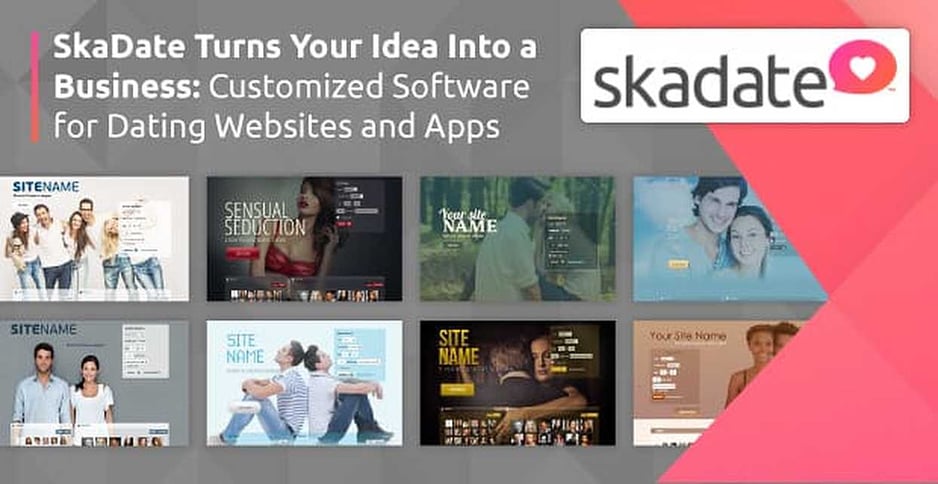 SkaDate Turns Your Idea Into a Business: Customized Software for Dating ...