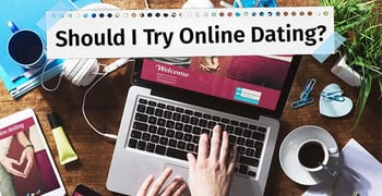 “Online Dating vs. Traditional Dating” — (12 Positives & Negatives)