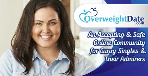 OverweightDate.Com: An Accepting & Safe Online Community for Curvy ...