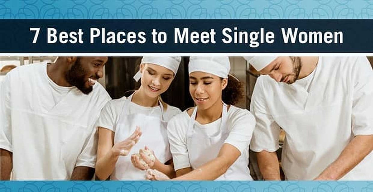 7 Best Places to Meet Single Women (2024)