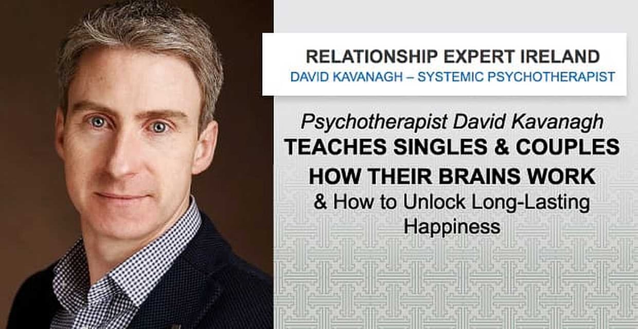 Psychotherapist David Kavanagh Teaches Singles & Couples How Their ...