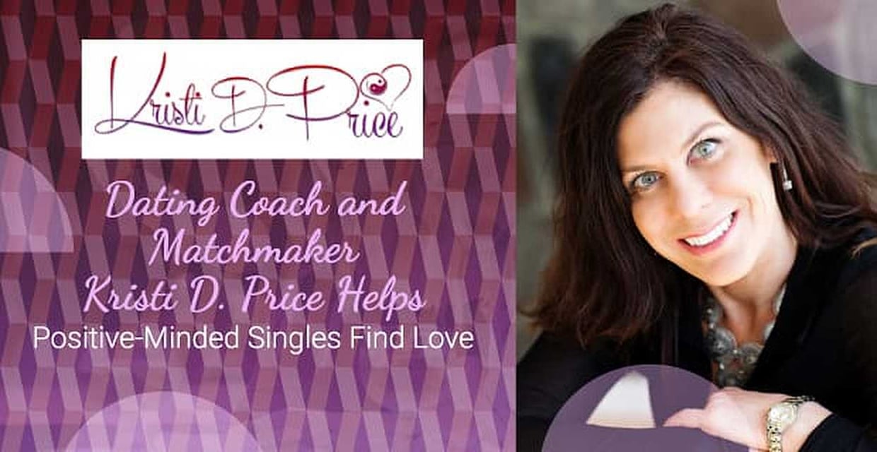 Dating Coach and Matchmaker Kristi D. Price Helps Positive-Minded ...
