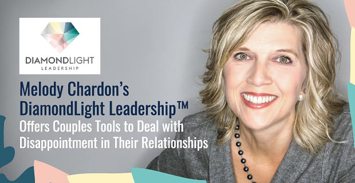 Melody Chardon’s DiamondLight Leadership™ Offers Couples Tools to Deal ...