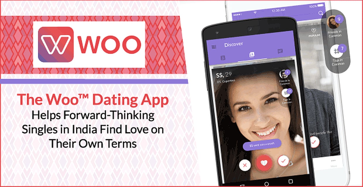 The Woo™ Dating App Helps Forward-Thinking Singles in India Find Love ...