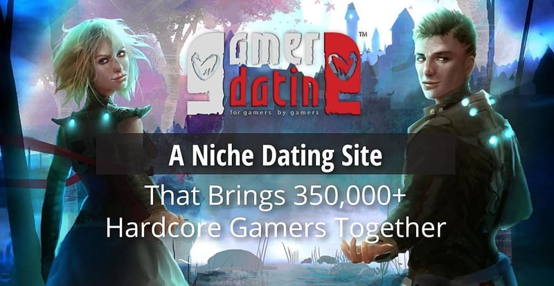 Gamer Dating: A Niche Dating Site That Brings 350,000+ Hardcore Gamers ...