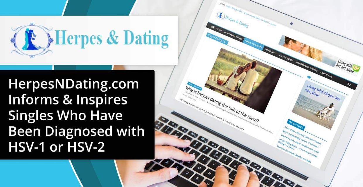 HerpesNDating.com Informs & Inspires Singles Who Have Been Diagnosed ...