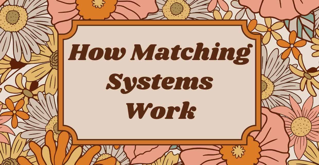 How Do Matching Systems Work in Online Dating?