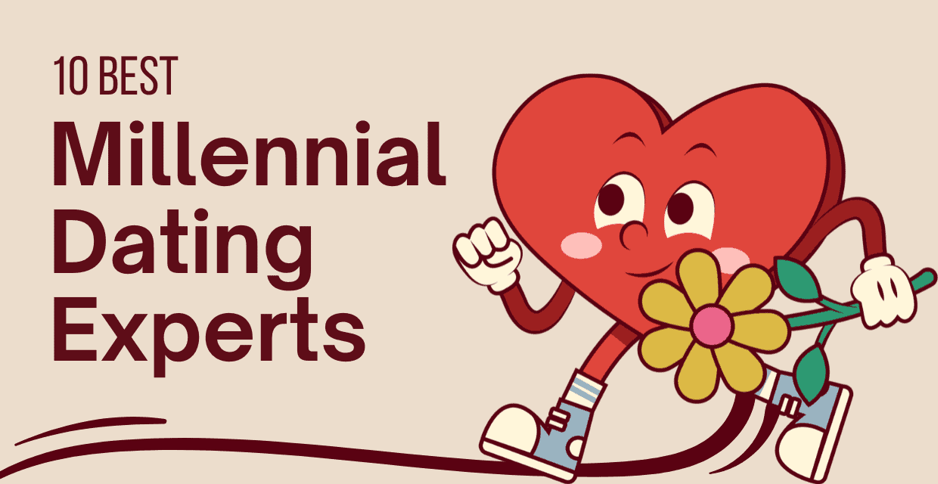 10 Best Millennial Dating Experts for 2024