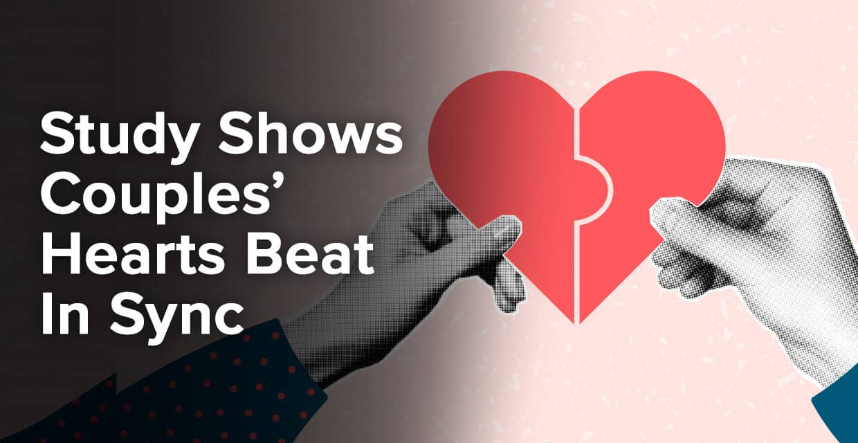 Study Shows Couples' Hearts Beat In Sync