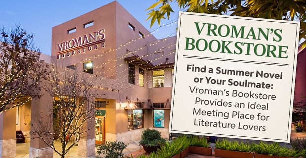 Find a Summer Novel or Your Soulmate — Vroman’s Bookstore Provides an ...