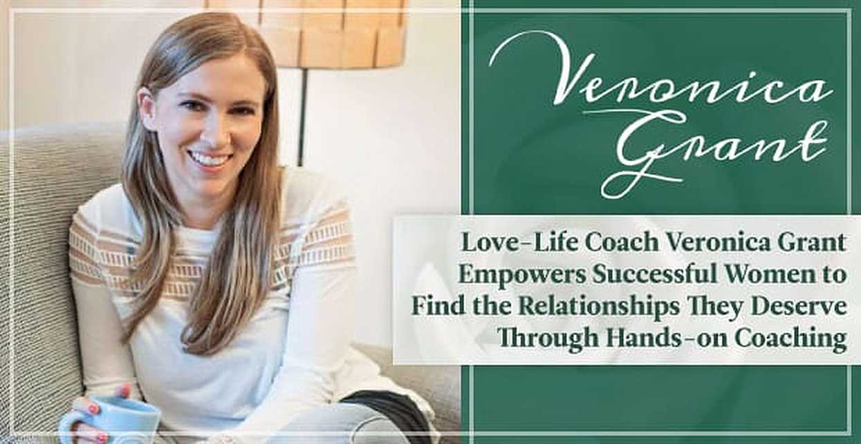 Love-Life Coach Veronica Grant Empowers Successful Women to Find the ...