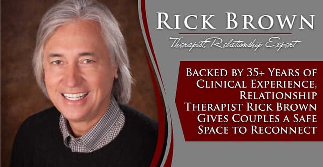 Backed by 35+ Years of Clinical Experience, Relationship Therapist Rick ...