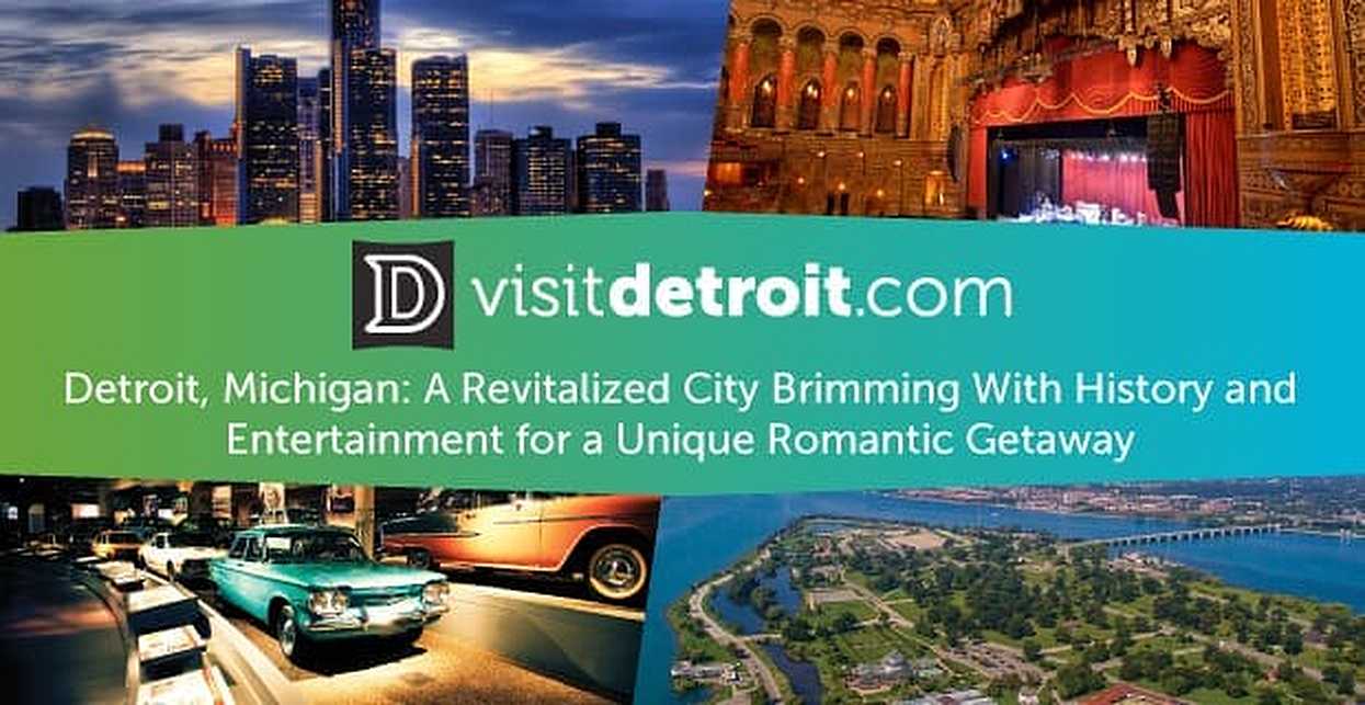 Detroit, Michigan: A Revitalized City Brimming With History ...