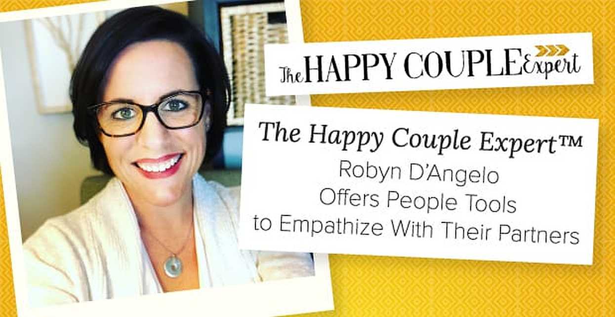 The Happy Couple Expert™ Robyn D’Angelo Offers People Tools to ...