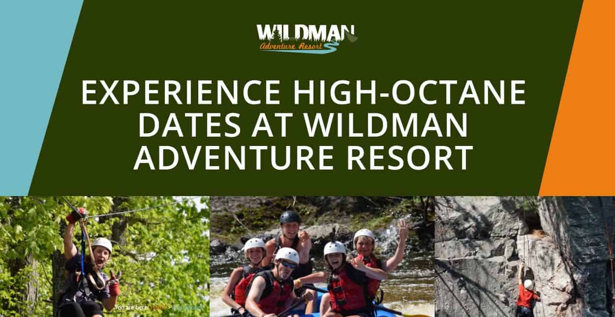 Wildman Adventure Resort: Where Couples Mix Things Up With High-Octane ...