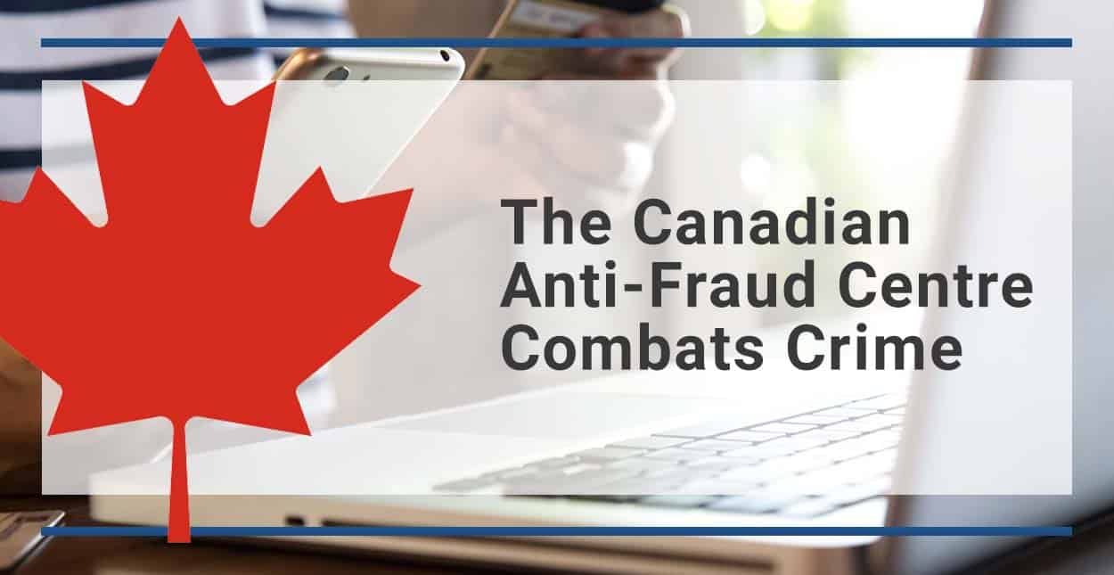 The Canadian Anti-Fraud Centre Combats Crime in the Online Dating Scene
