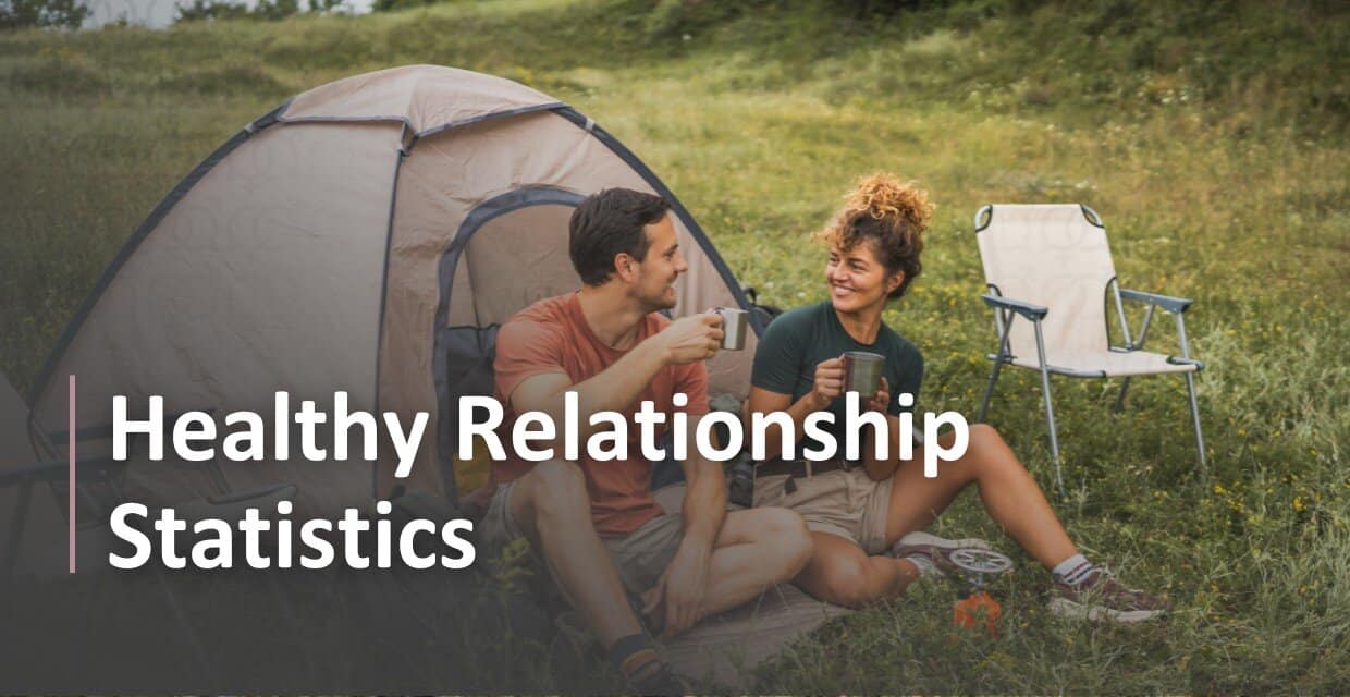 14 Healthy Relationships Stats That Will Change the Way You Date