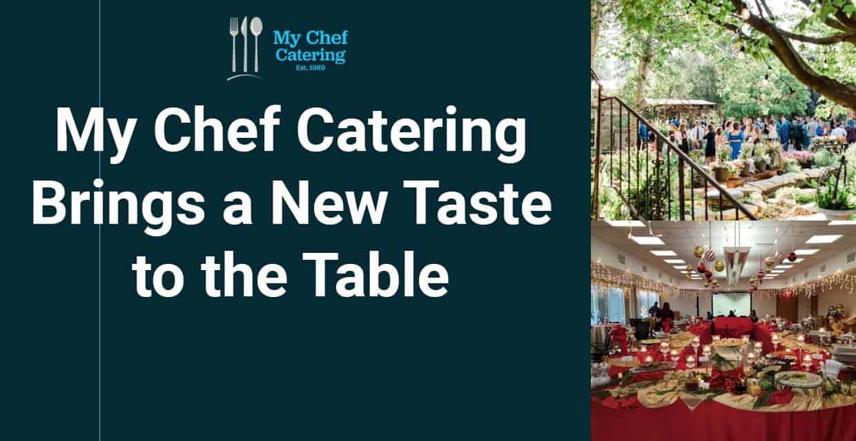 My Chef Catering Provides a New Taste of Excellence for Couples on ...