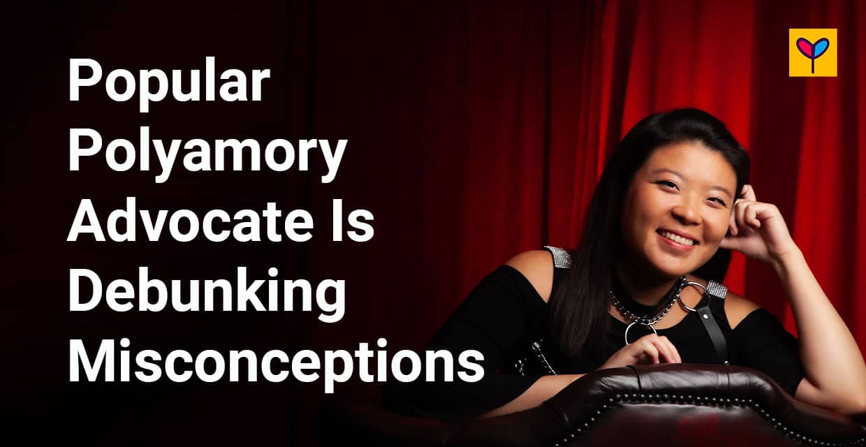A Popular Polyamory Advocate Is Debunking Common Misconceptions