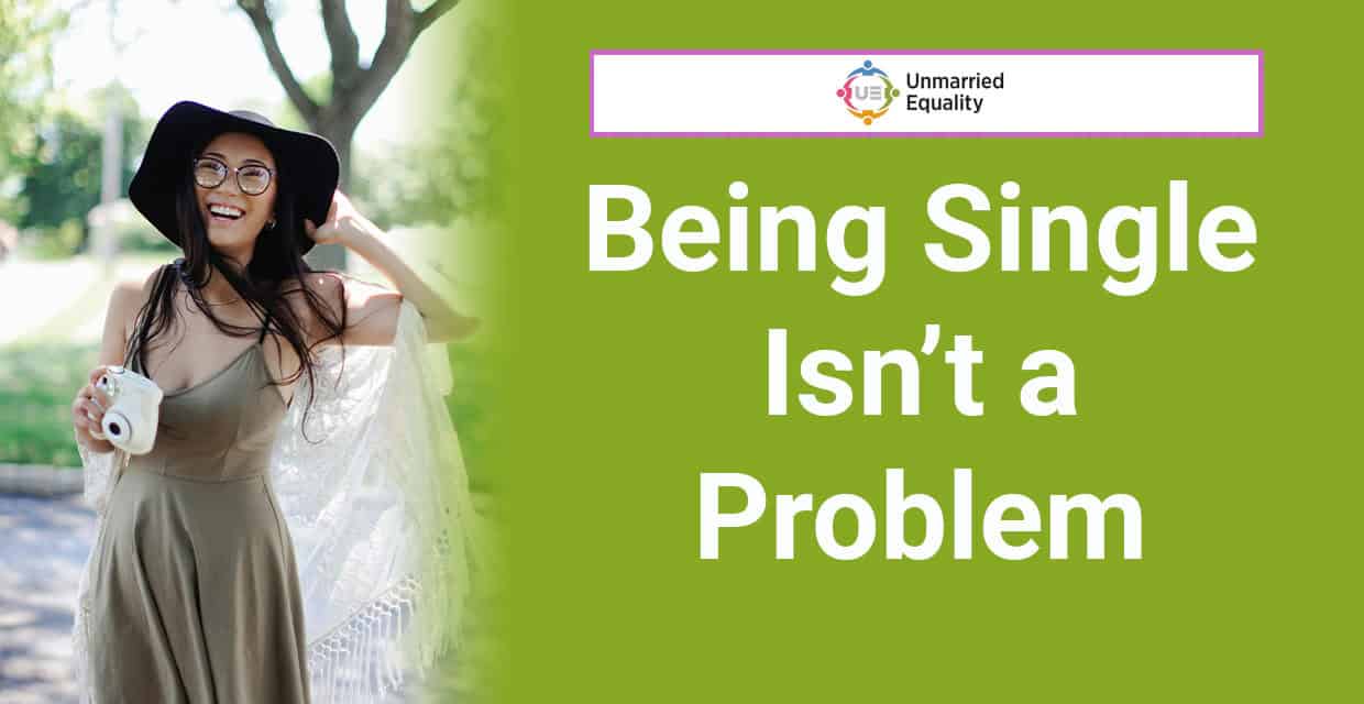 Being Single Isn’t Something That Needs Fixing