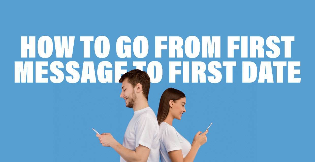 How to Go From First Message to First Date (Exact Messaging Timeline)